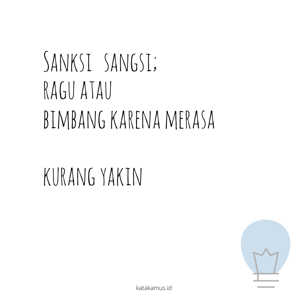Bentuk kata baku dari kata sanksi - sangsi - Kamus kata baku Indonesia ... Bentuk kata baku dari kata sanksi - sangsi - Kamus kata baku Indonesia ...
